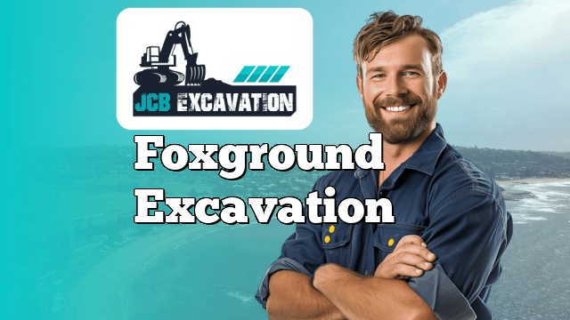 Foxground Excavation - JCB Excavation ☎️ 0409 975 039