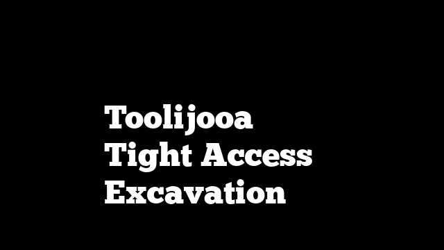 Toolijooa Tight Access Excavation - JCB Excavation ☎️ 0409 975 039